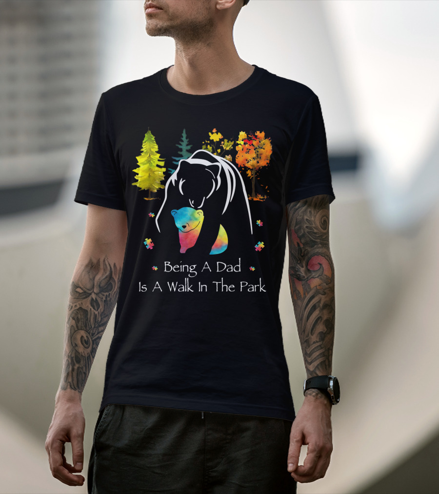 Being A Dad Is A Walk In The Park Bear Puzzle Trees T-Shirt