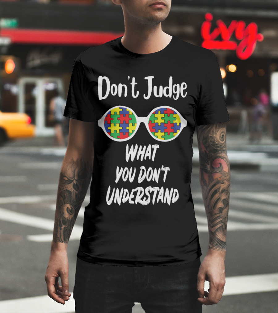 Don't Judge What You Don't Understand Puzzle Glasses T-Shirt