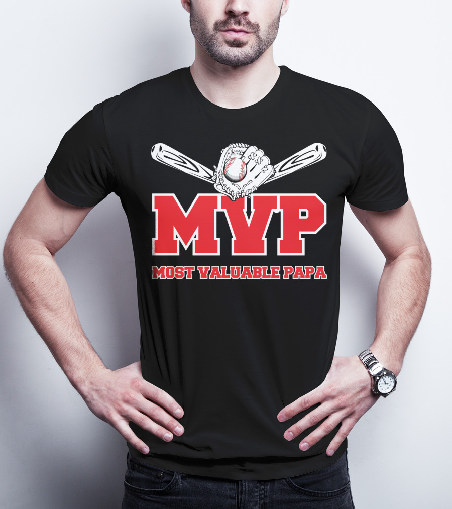 MVP Most Valuable Papa Baseball Glove And Bat T-Shirt