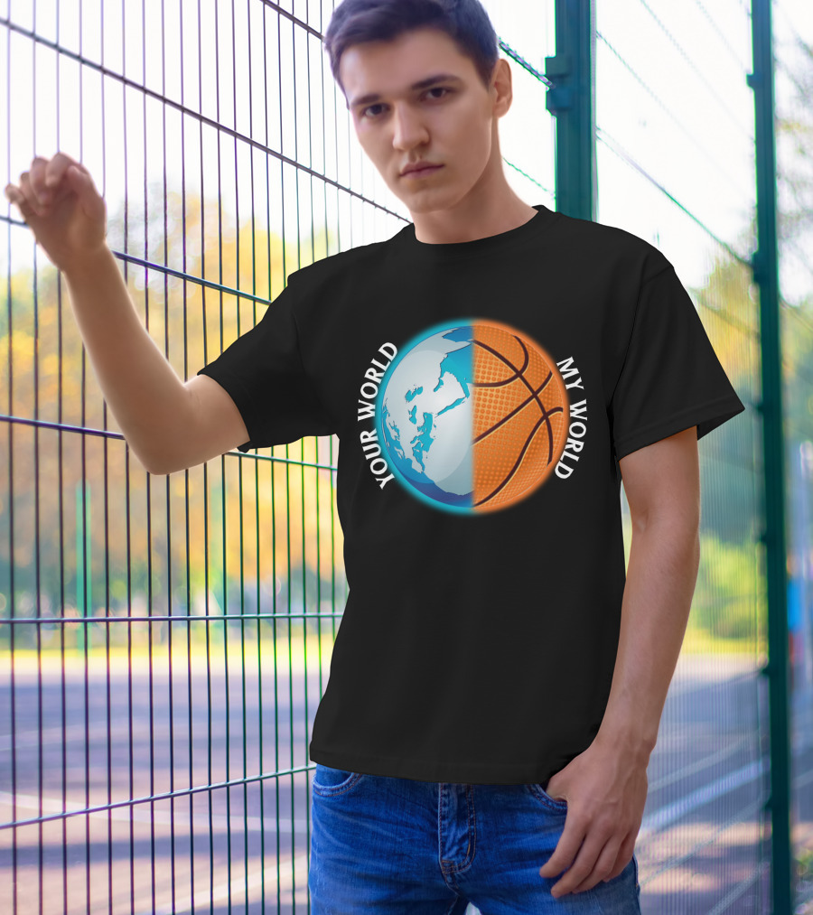 Your World My World Basketball Earth T-Shirt
