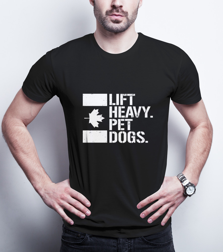 Lift Heavy Pet Dogs Canada Maple Leaf Flag Fitness T-Shirt