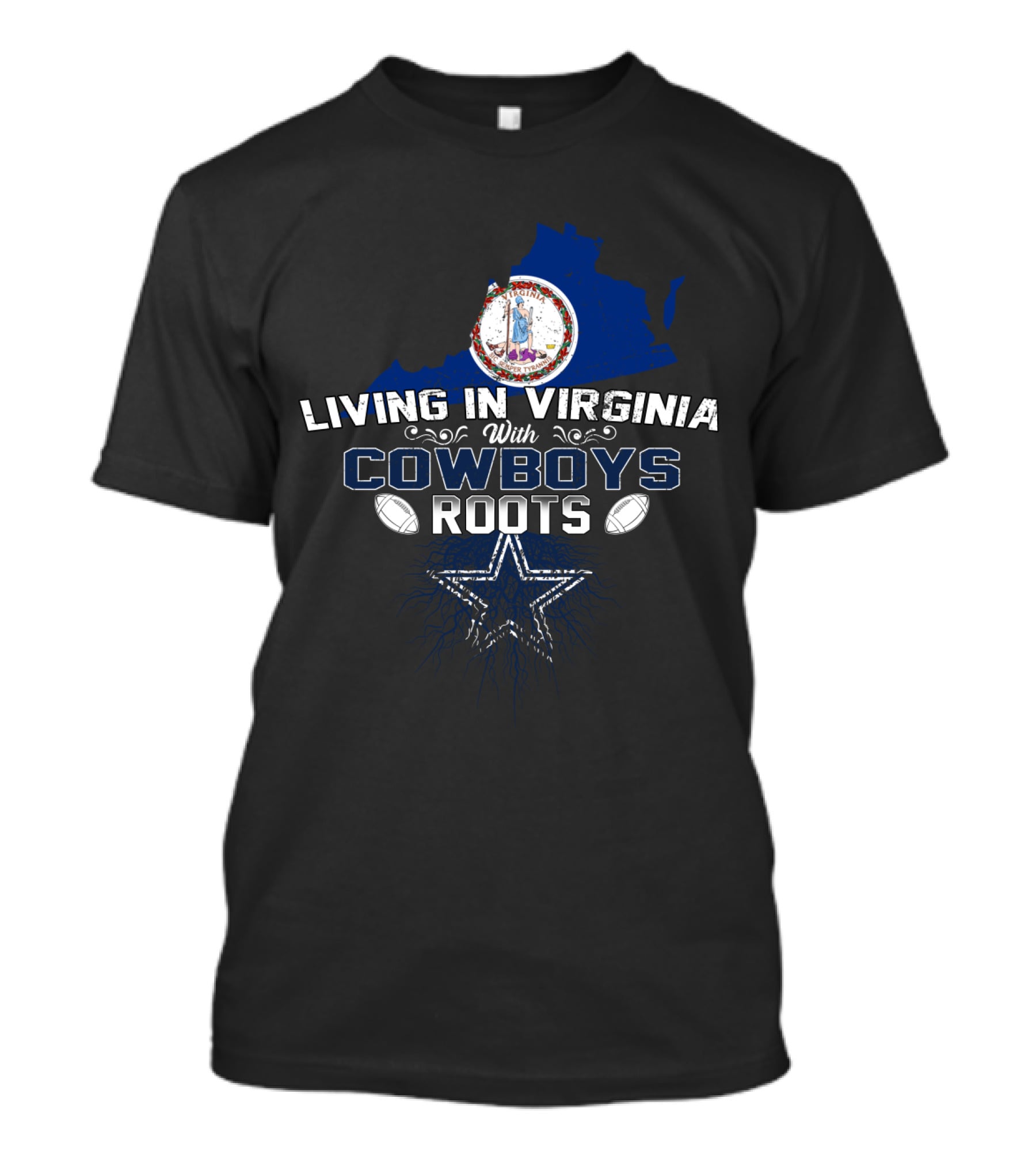 Living In Virginia With Cowboys Roots Star And Footballs T-Shirt