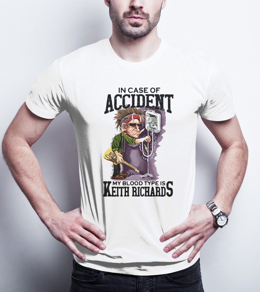 In Case Of Accident My Blood Type Is Keith Richards Caricature With Guitar And IV Stand T-Shirt