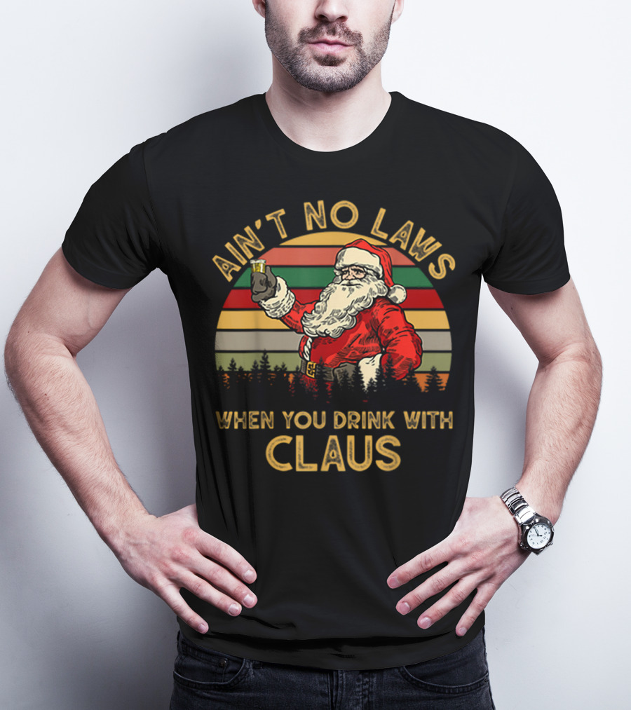 Ain’t No Laws When You Drink With Claus Santa Cheers Vintage Stripes T-Shirt