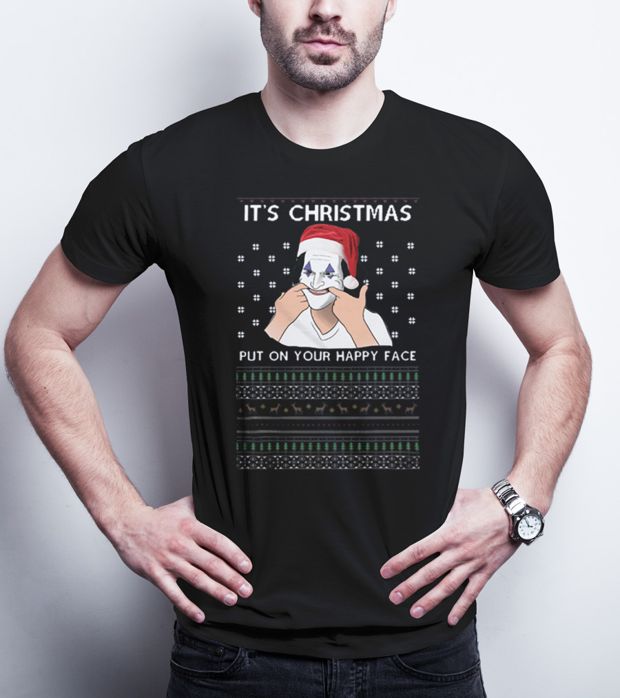 It's Christmas Put On Your Happy Face Santa Joker T-Shirt