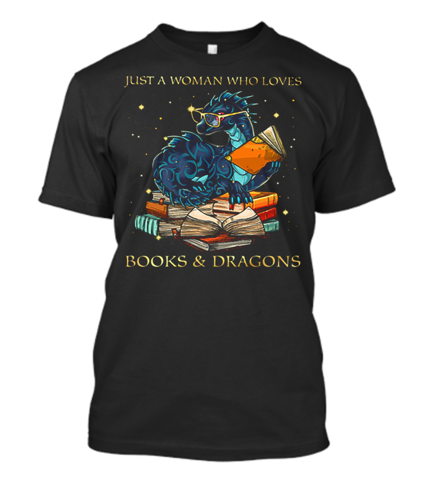 Just A Woman Who Loves Books And Dragons Wearing Glasses Blue Dragon With Book Stack T-Shirt