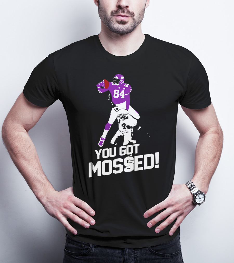 Randy Moss 84 You Got Mossed Football T-Shirt