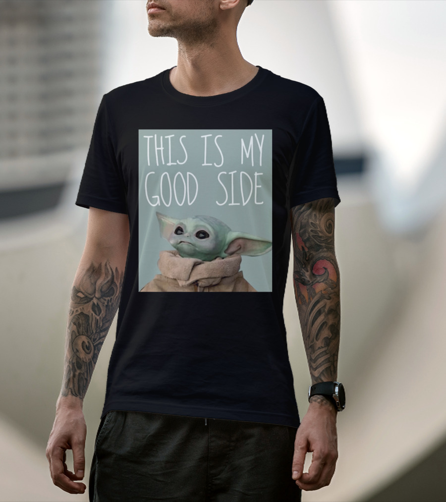 Baby Yoda The Child This Is My Good Side Mandalorian T-Shirt