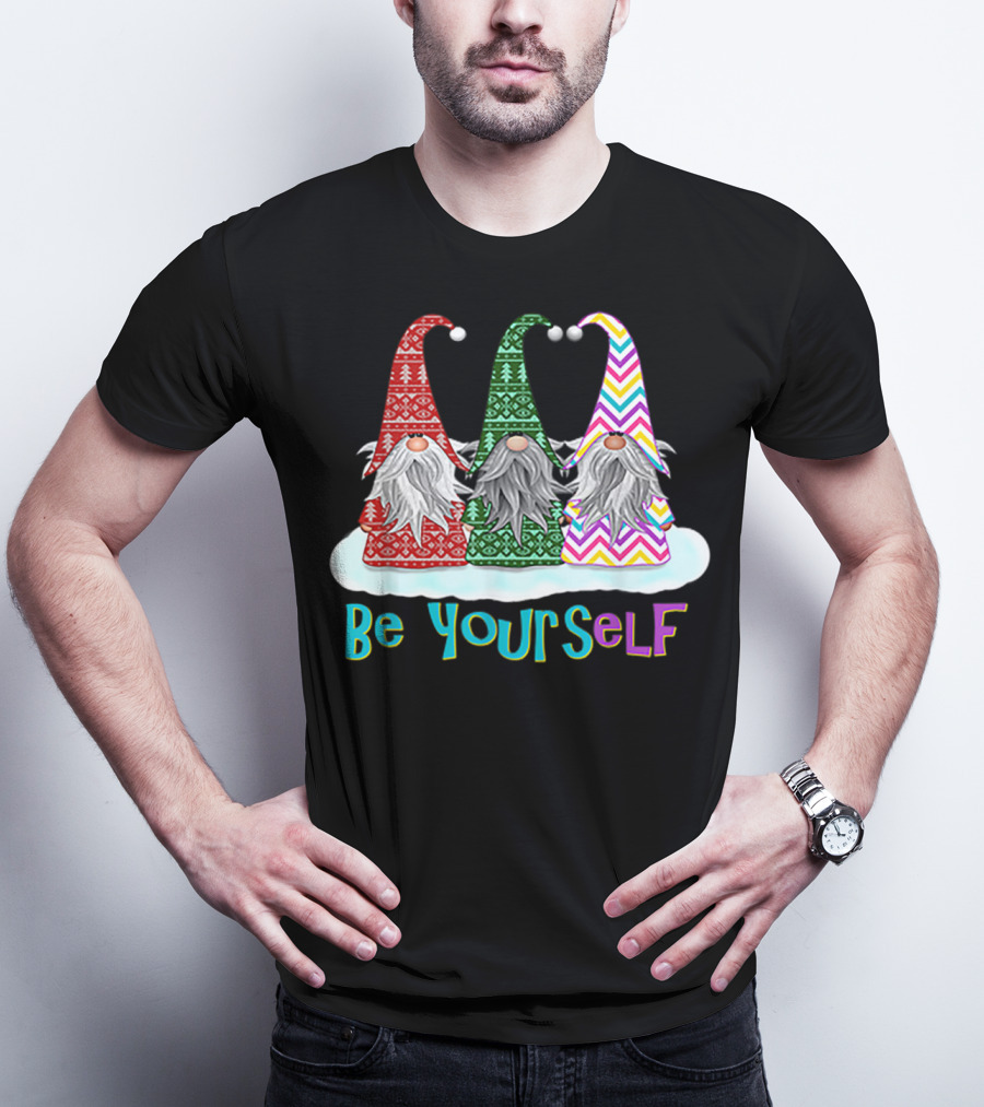 Three Gnomes Be Yourself Elf T-Shirt
