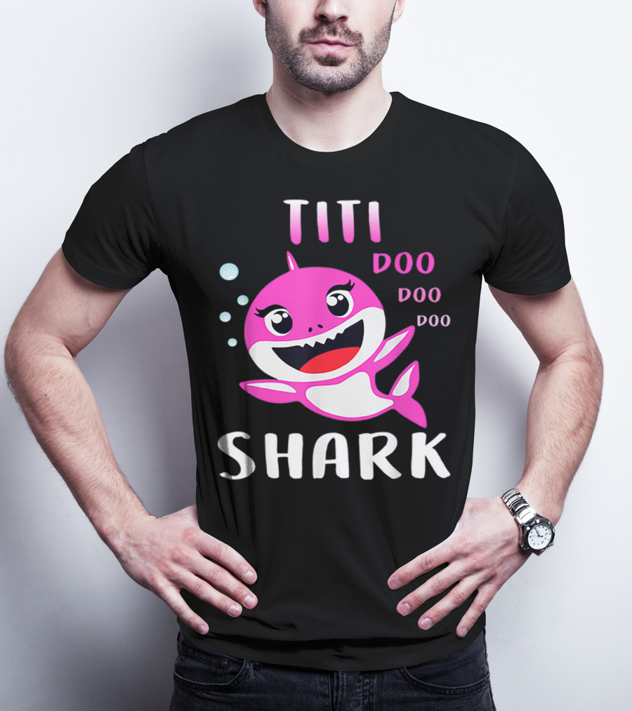 Titi Shark Doo Doo Doo Cute Pink Cartoon Mother's Day Christmas T-Shirt