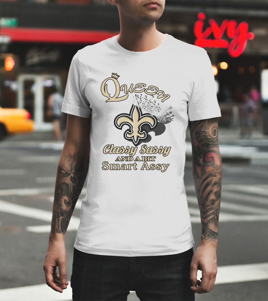 Queen Classy Sassy And A Bit Smart Assy Fleur-de-Lis Crown T-Shirt