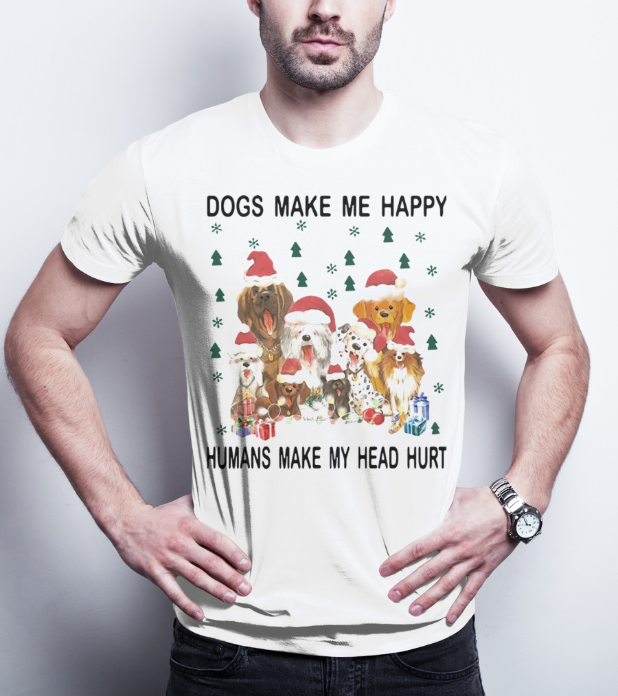 Dogs Make Me Happy Humans Make My Head Hurt Christmas Dogs With Santa Hats And Gifts T-Shirt