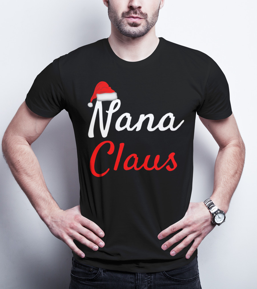 Nana Claus Santa Hat Festive Christmas T-Shirt
