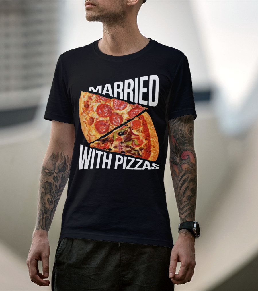 Married With Pizzas Pepperoni And Veggie Slices Humor T-Shirt