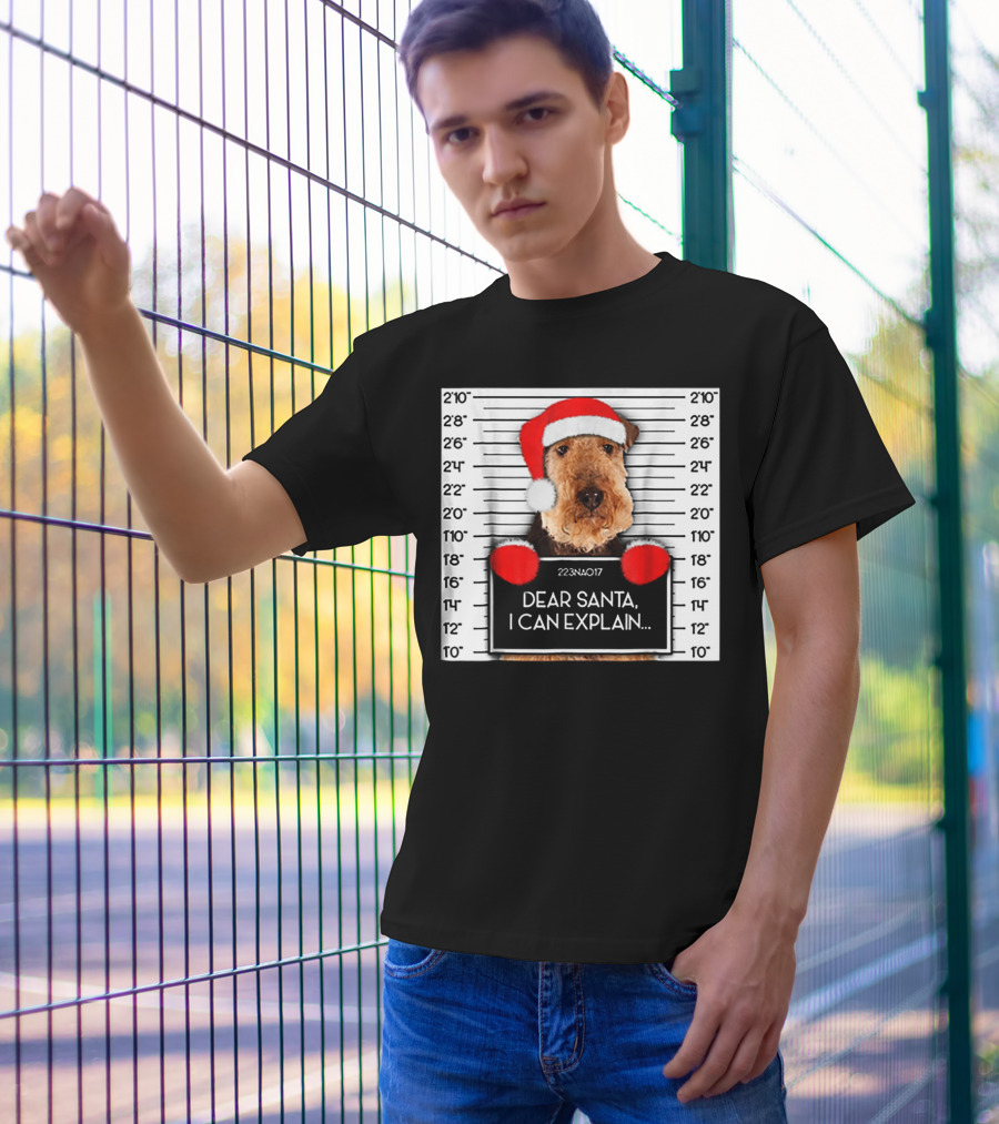 Airedale Terrier Santa Mugshot I Can Explain Christmas Dog T-Shirt