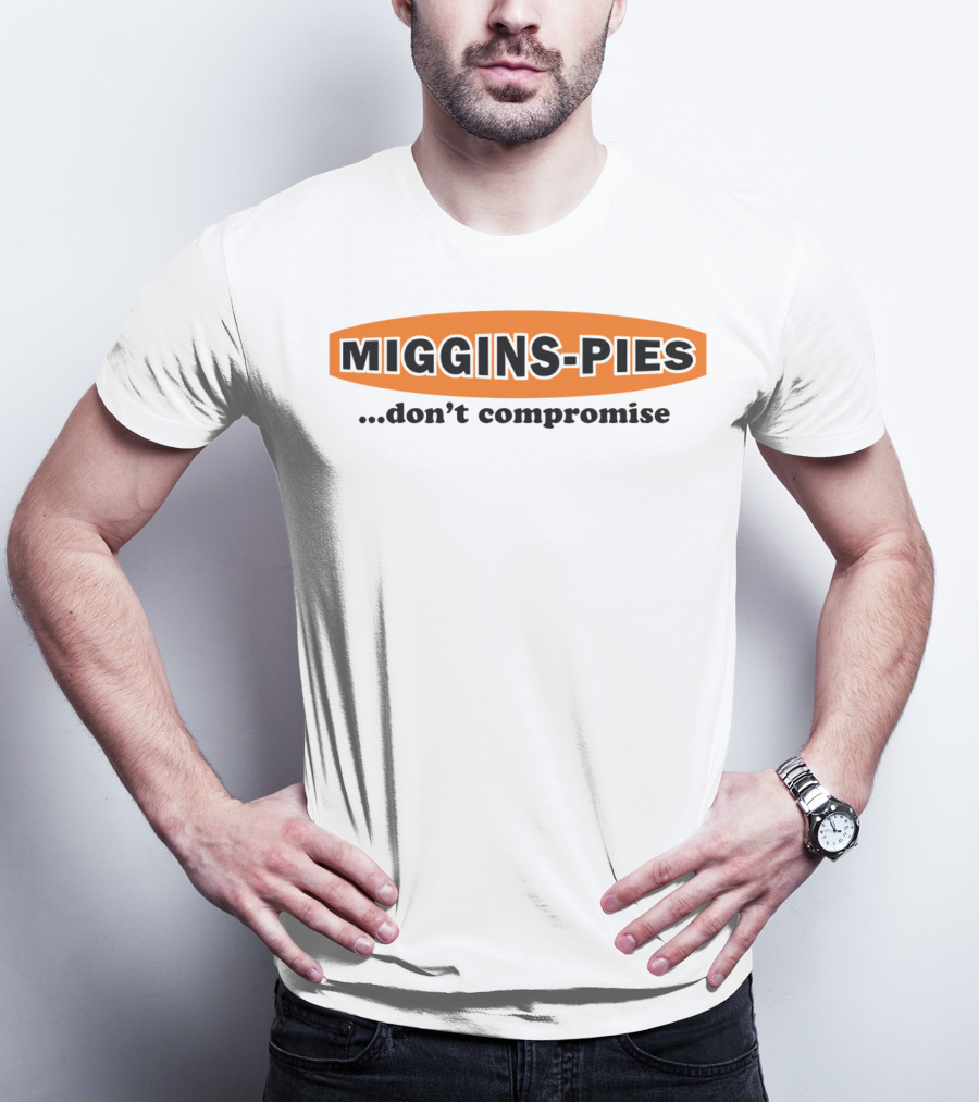 Miggins Pies Don't Compromise Retro Logo Classic T-Shirt