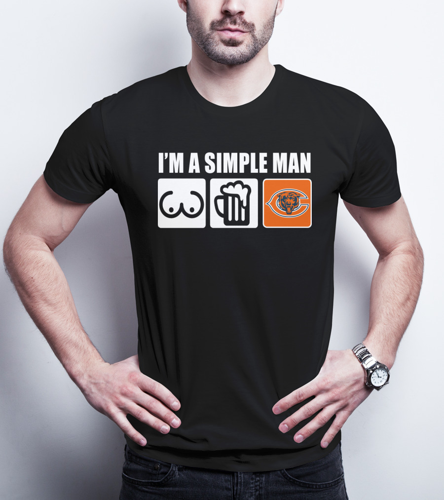 I'm A Simple Man Bears Football Beer Chest T-Shirt