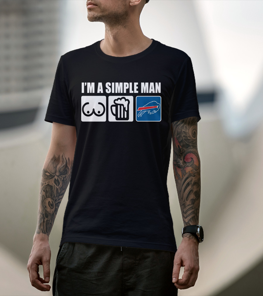 I'm A Simple Man Beer Buffalo Bills T-Shirt