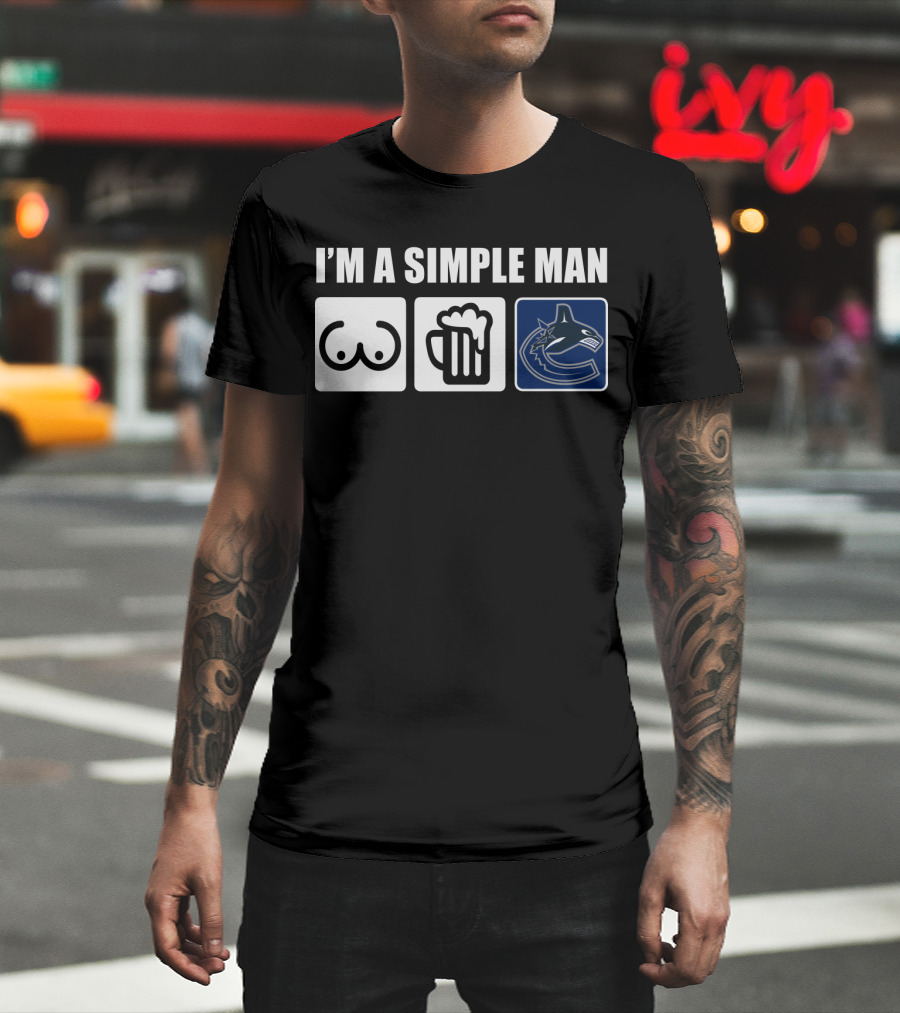 I'm A Simple Man Canucks Beer Hockey Logo Icons T-Shirt