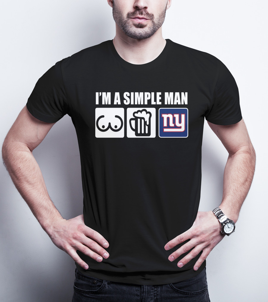 I'm A Simple Man Beer Football Giants T-Shirt