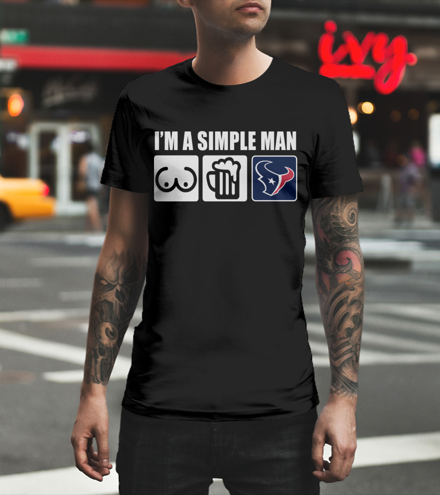 I'm A Simple Man Texans Logo Burger Beer Chest Icons T-Shirt