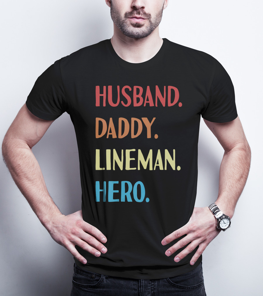 Husband Daddy Lineman Hero Vintage Best Father T-Shirt