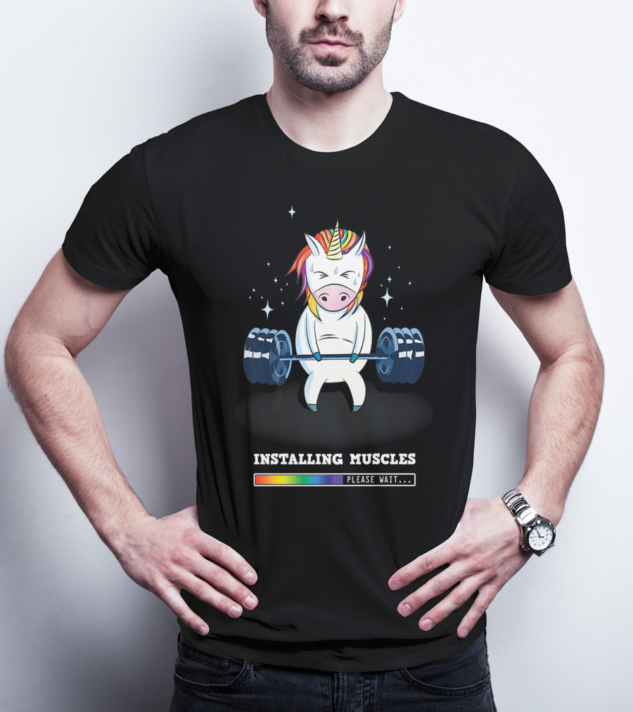 Installing Muscles Please Wait Weightlifting Unicorn Fitness T-Shirt