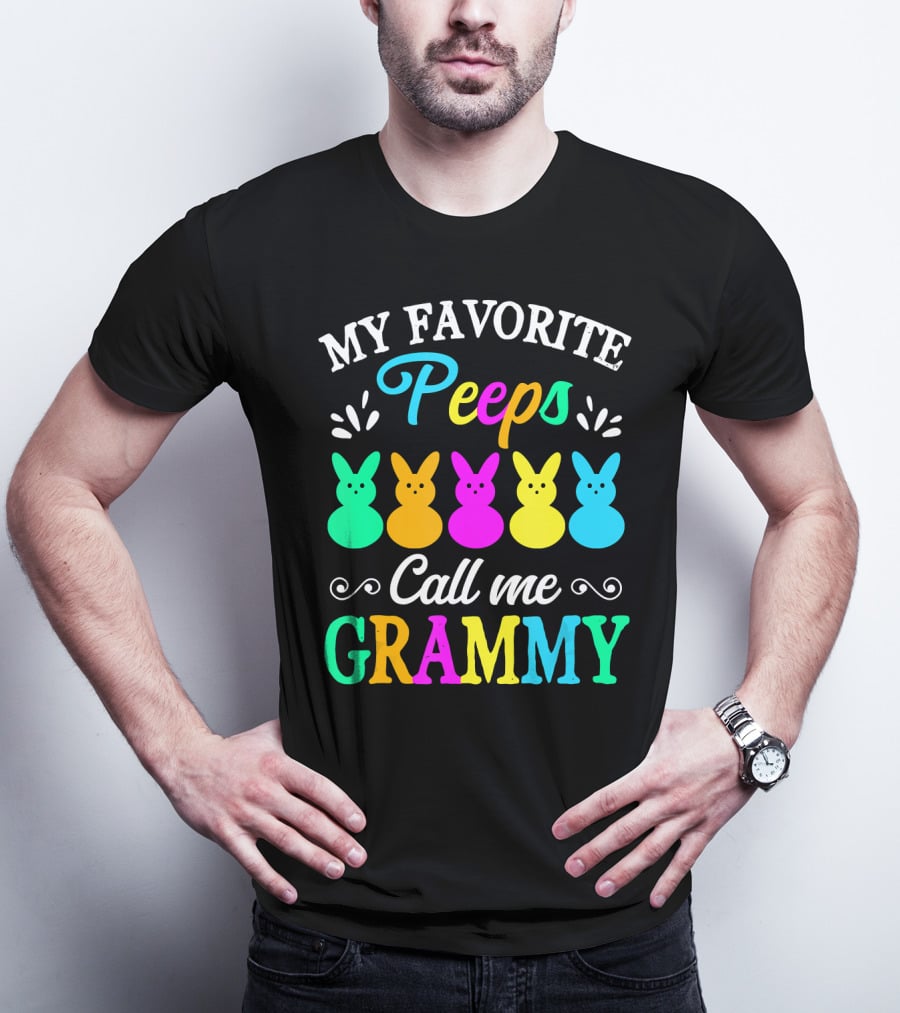 My Favorite Peeps Call Me Grammy Colorful Easter Bunnies T-Shirt