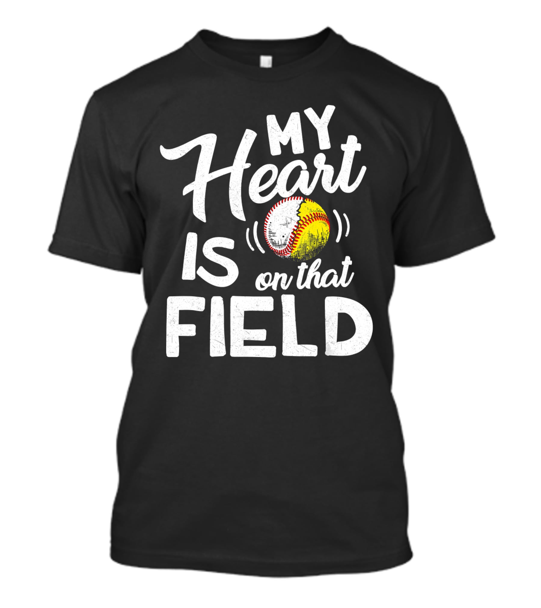 My Heart Is On That Field Baseball Softball With Heart-Shaped Ball T-Shirt