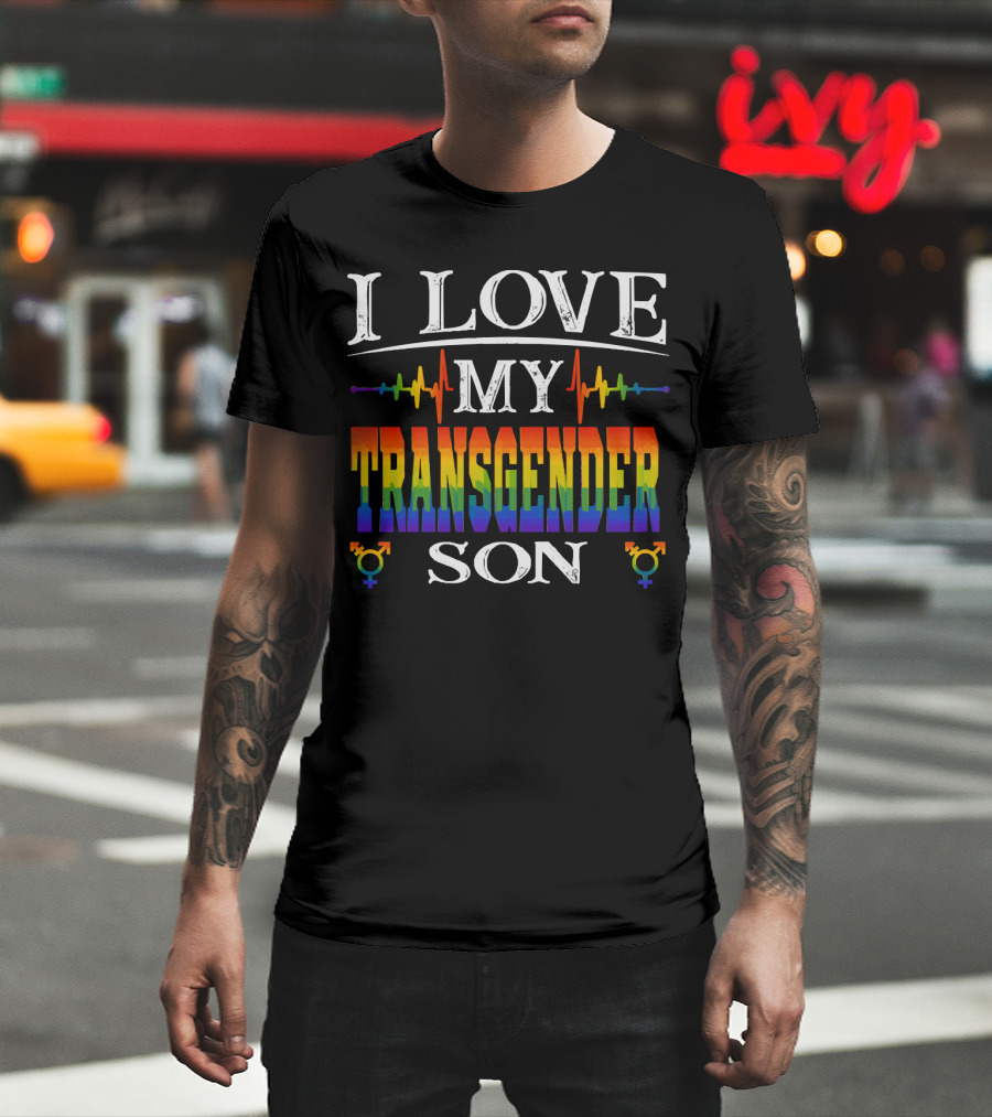 I Love My Transgender Son Rainbow Pride Heartbeat T-Shirt