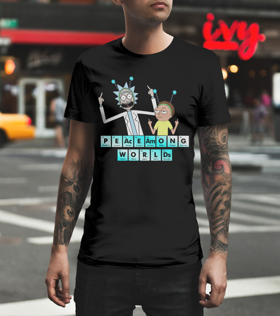 Peace Among Worlds Periodic Table Rick And Morty T-Shirt