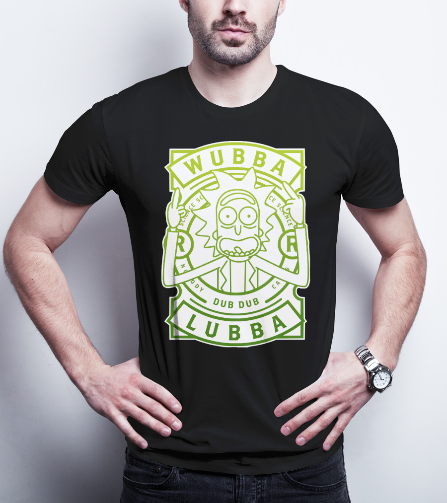 Wubba Lubba Dub Dub Rick Sanchez Science Madness T-Shirt