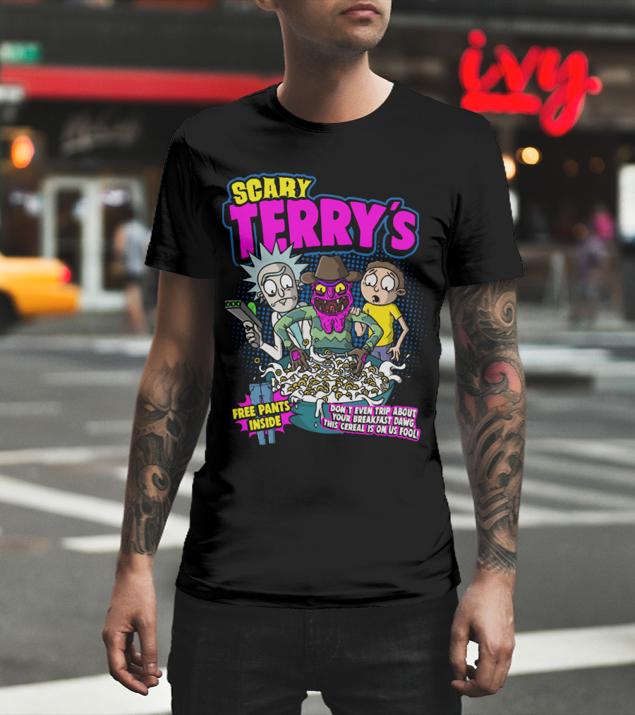 Scary Terry's Free Pants Inside Cereal Don't Even Trip About Your Breakfast Dawg This Cereal Is On Us Fool T-Shirt
