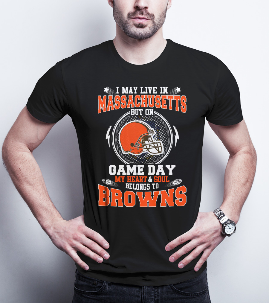 Massachusetts Game Day My Heart & Soul Belongs To Browns T-Shirt