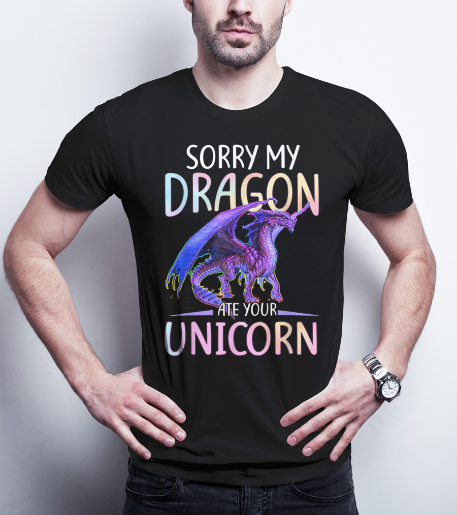 Sorry My Dragon Ate Your Unicorn T-Shirt