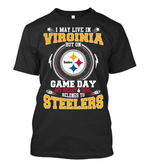 VIRGINIA GAME DAY MY HEART AND SOUL BELONGS TO STEELERS T-Shirt