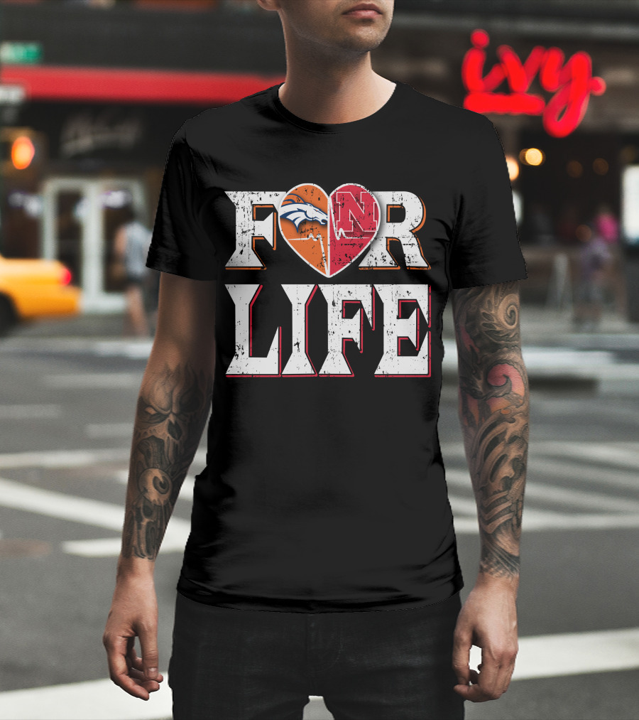 For Life Broncos Cornhuskers Heart T-Shirt