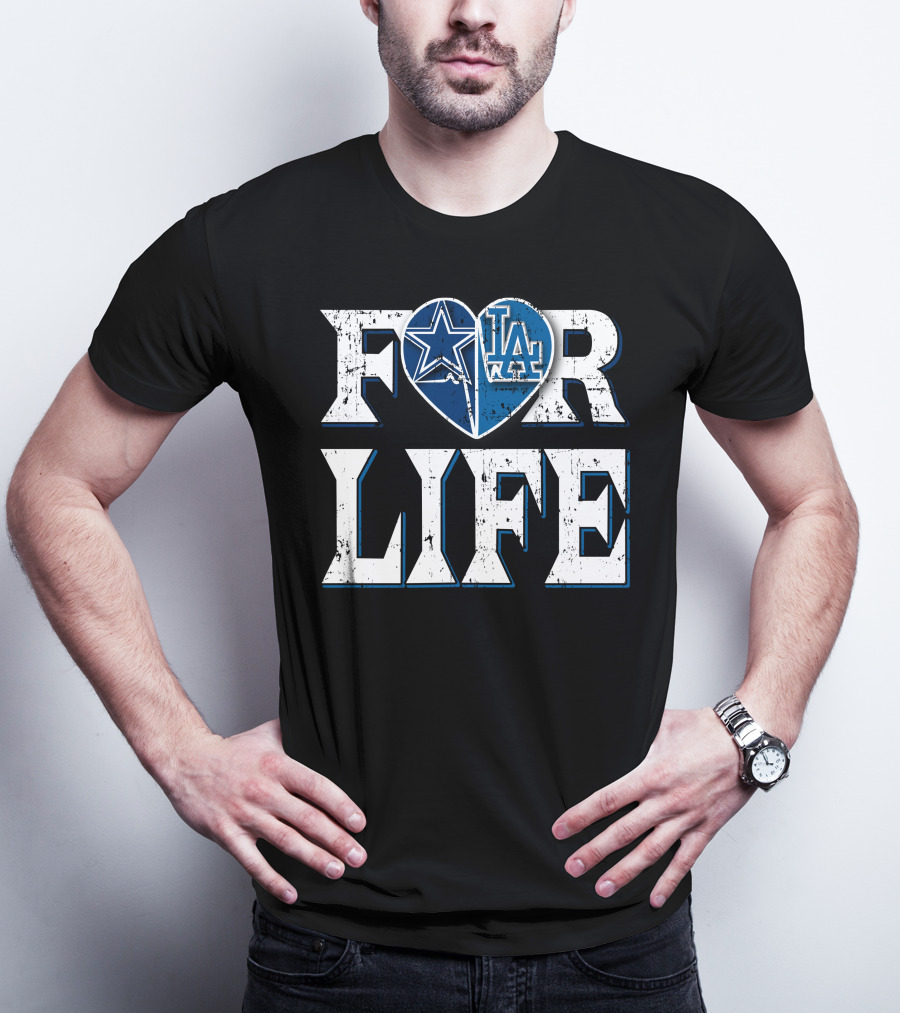 For Life Cowboys Dodgers Star Heart La T-Shirt