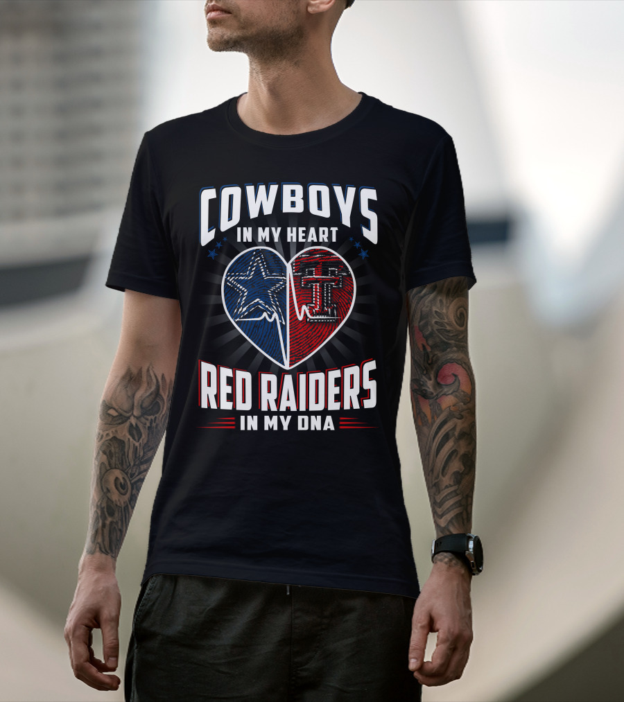 Cowboys In My Heart Red Raiders In My Dna T-Shirt