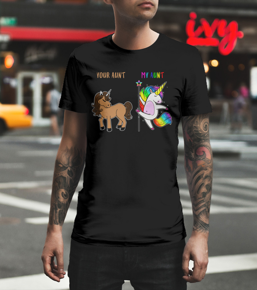 Your Aunt My Aunt Unicorn Dance Rainbow Star Fun T-Shirt