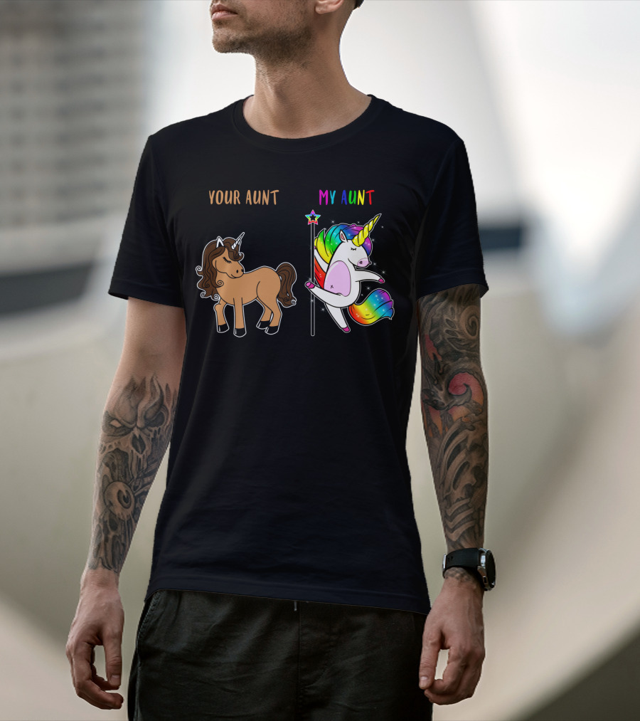 Your Aunt My Aunt Unicorn Dance Rainbow Star Fun T-Shirt