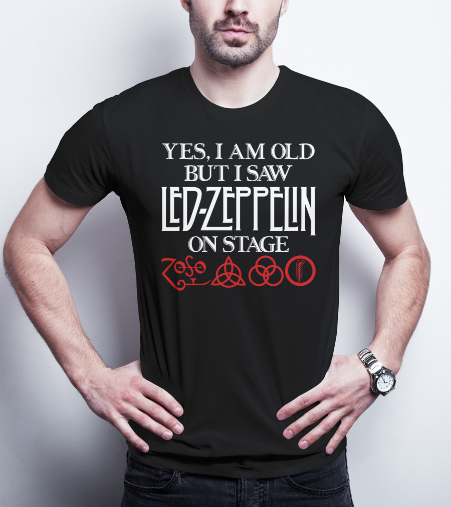 Yes I Am Old But I Saw Led Zeppelin On Stage Zoso T-Shirt