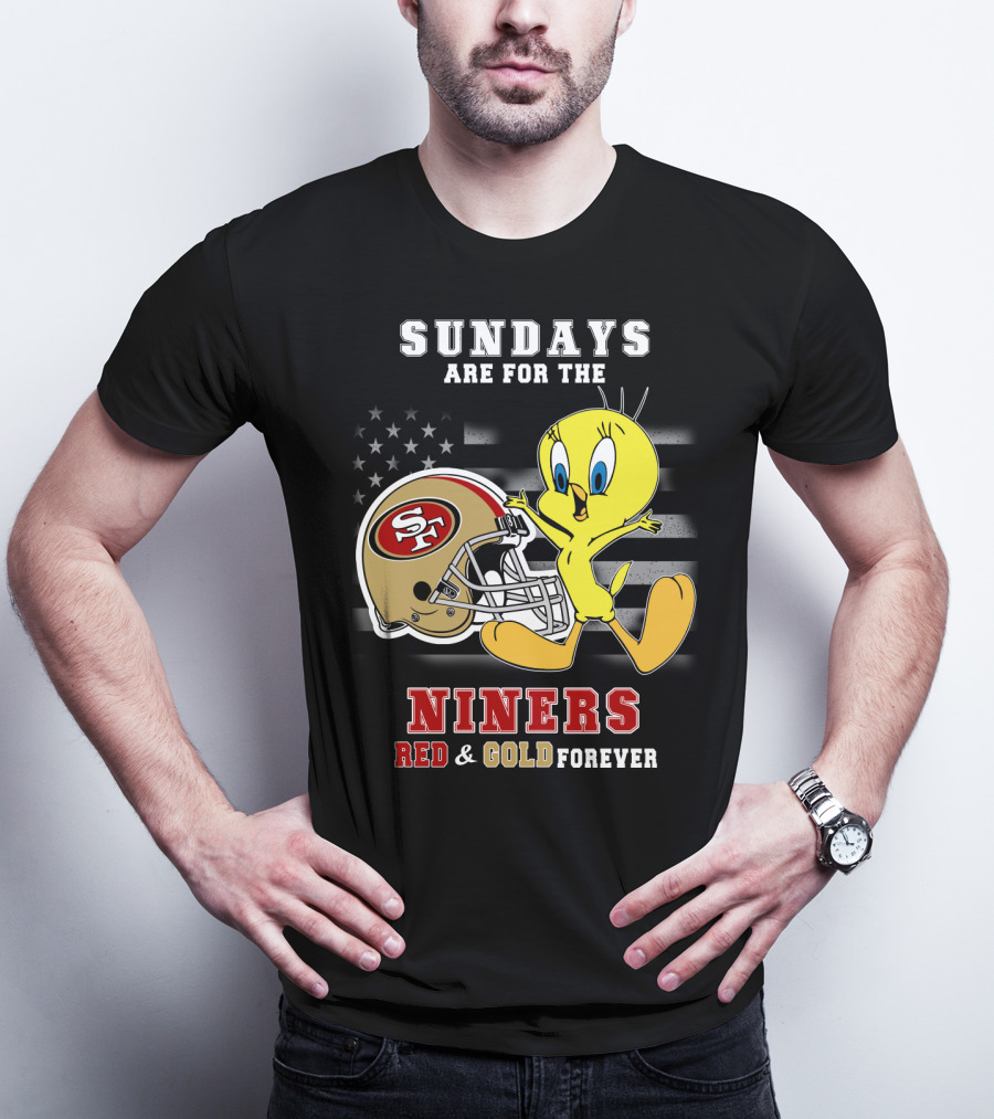 Sundays Are For The 49ers Red And Gold Forever Tweety Football Helmet T-Shirt