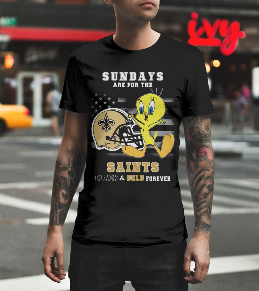 Sundays Are For The Saints Black And Gold Forever T-Shirt