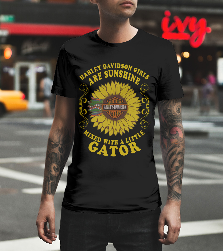 Harley Davidson Girls Are Sunshine Mixed With A Little Gator T-Shirt