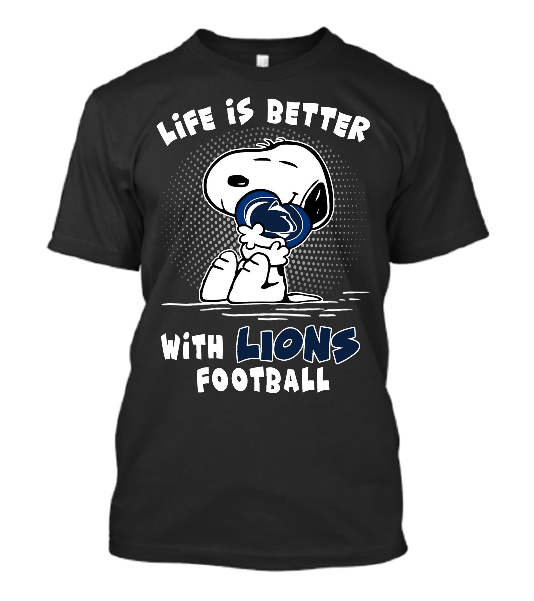 Life Is Better With Lions Football T-Shirt
