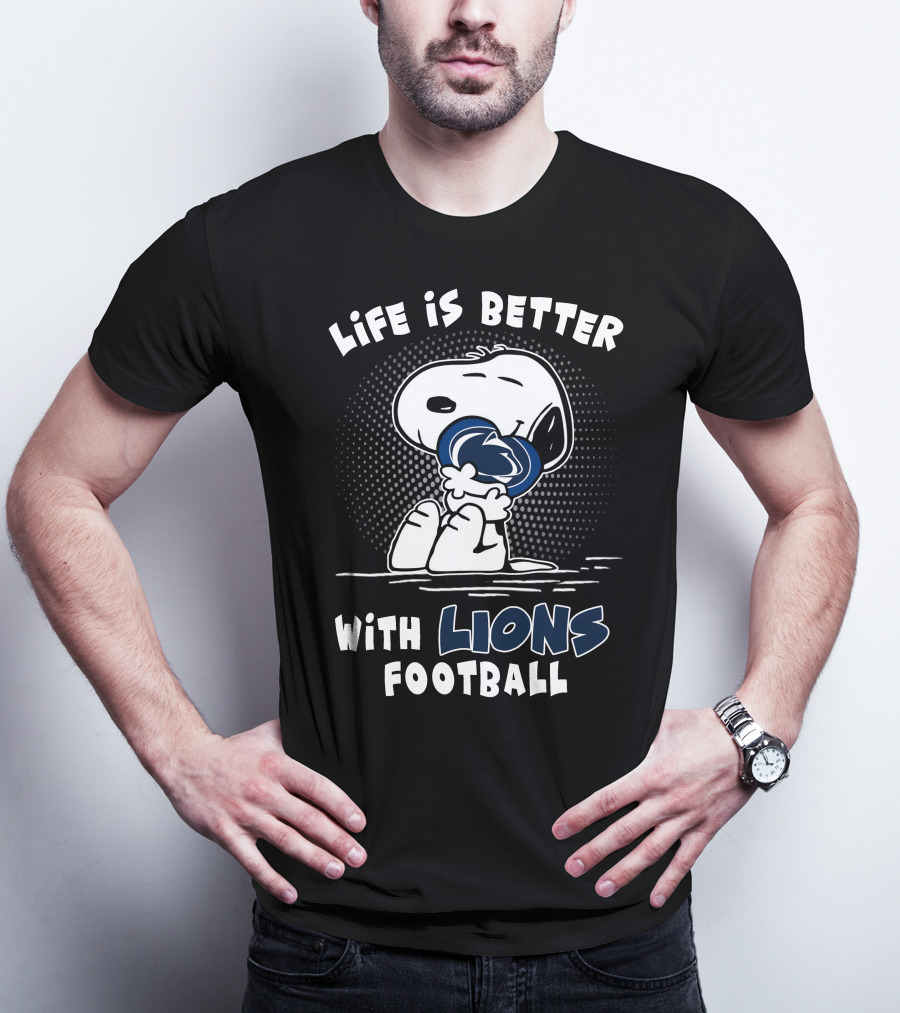 Life Is Better With Lions Football T-Shirt