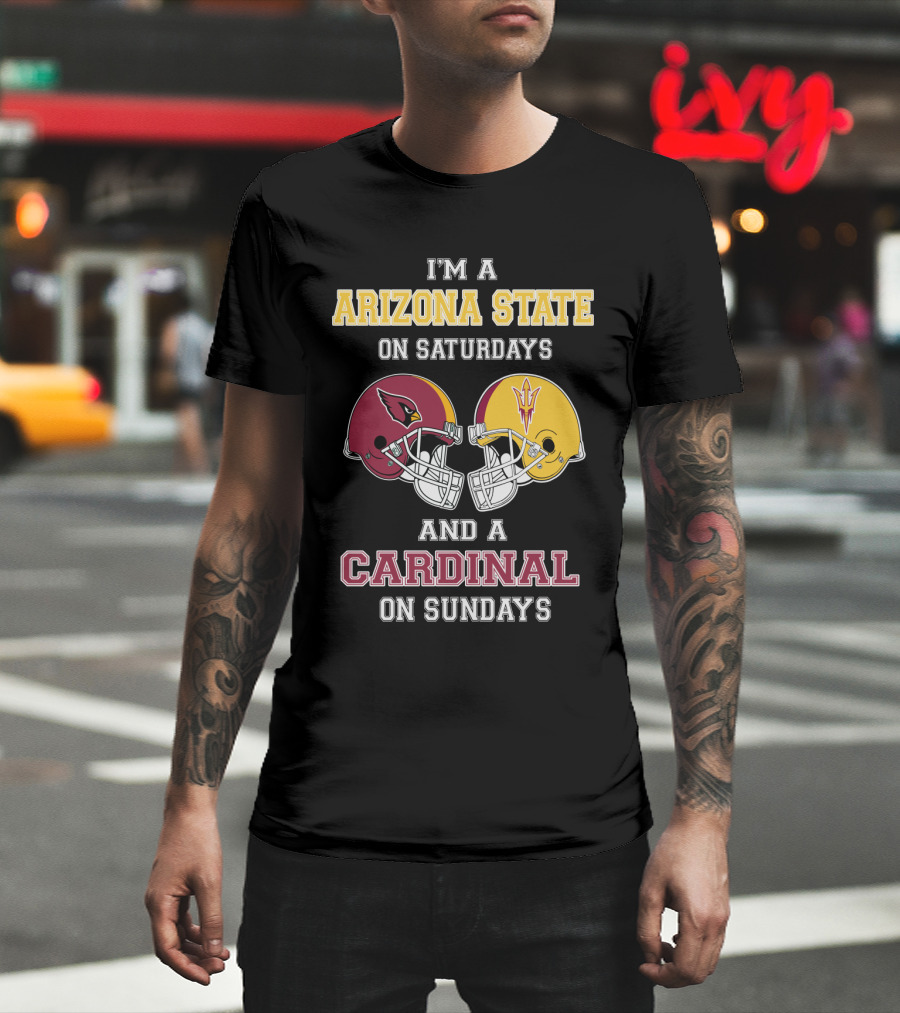 I'm A Arizona State On Saturdays And A Cardinal On Sundays T-Shirt