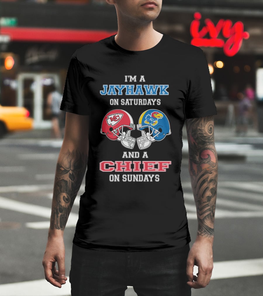 I'm A Jayhawk On Saturdays And A Chief On Sundays T-Shirt