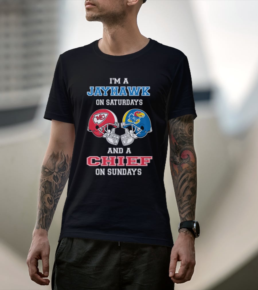 I'm A Jayhawk On Saturdays And A Chief On Sundays T-Shirt